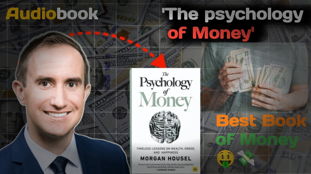 The Psychology of Money by Morgen Housel || Book Summary in English 📕 ...