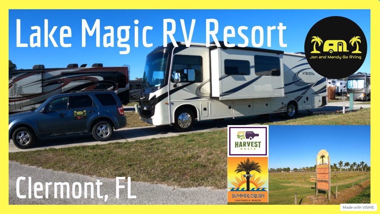 Discovering Lake Magic RV Resort & Summer Crush Vineyard & Winery, FL ...