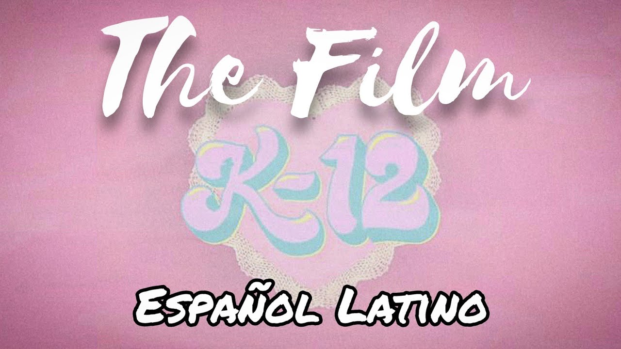 Melanie Martinez- K-12 (The Film) Español Latino - lanerdy198 ! - YouTube