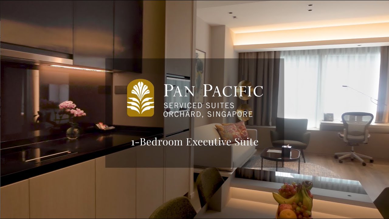 One Bedroom Executive Suite – Pan Pacific Serviced Suites Orchard - YouTube