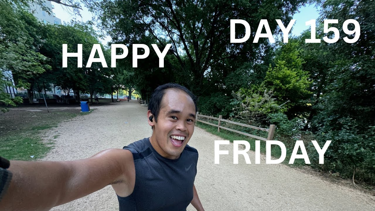 Run and Ramble for 365 Days - Day 159 (HAPPY FRIDAY) - YouTube