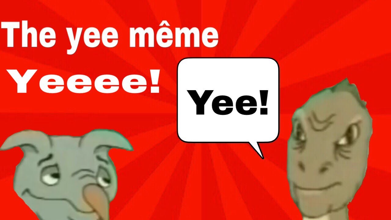 Que Es Yee Memes