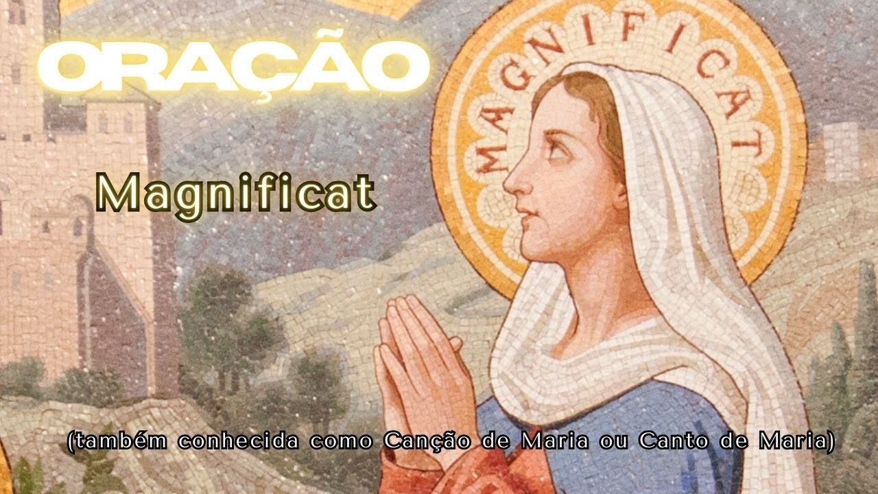 Magnificat também conhecida como Canção de Maria ou Canto de Maria ...