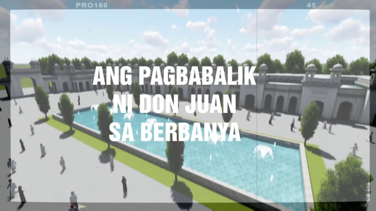Aralin 39: Ang Pagbabalik ni Don Juan sa Berbanya - YouTube