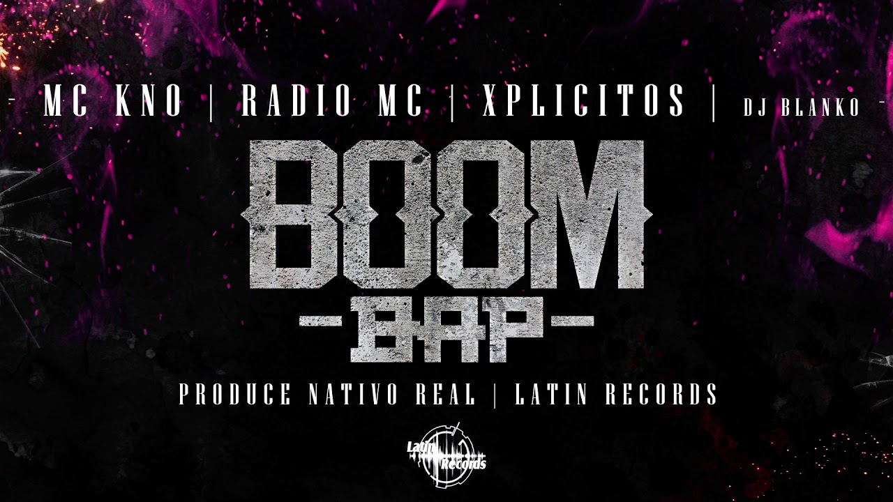 Mc Kno feat. Radio Mc, Xplicitos, (Scrathing por Dj Blanko) | Boom Bap ...