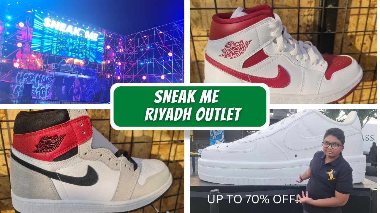 SNEAK ME! Festival l Riyadh Outlet 2022 I All Kinds Of Sneakers ...