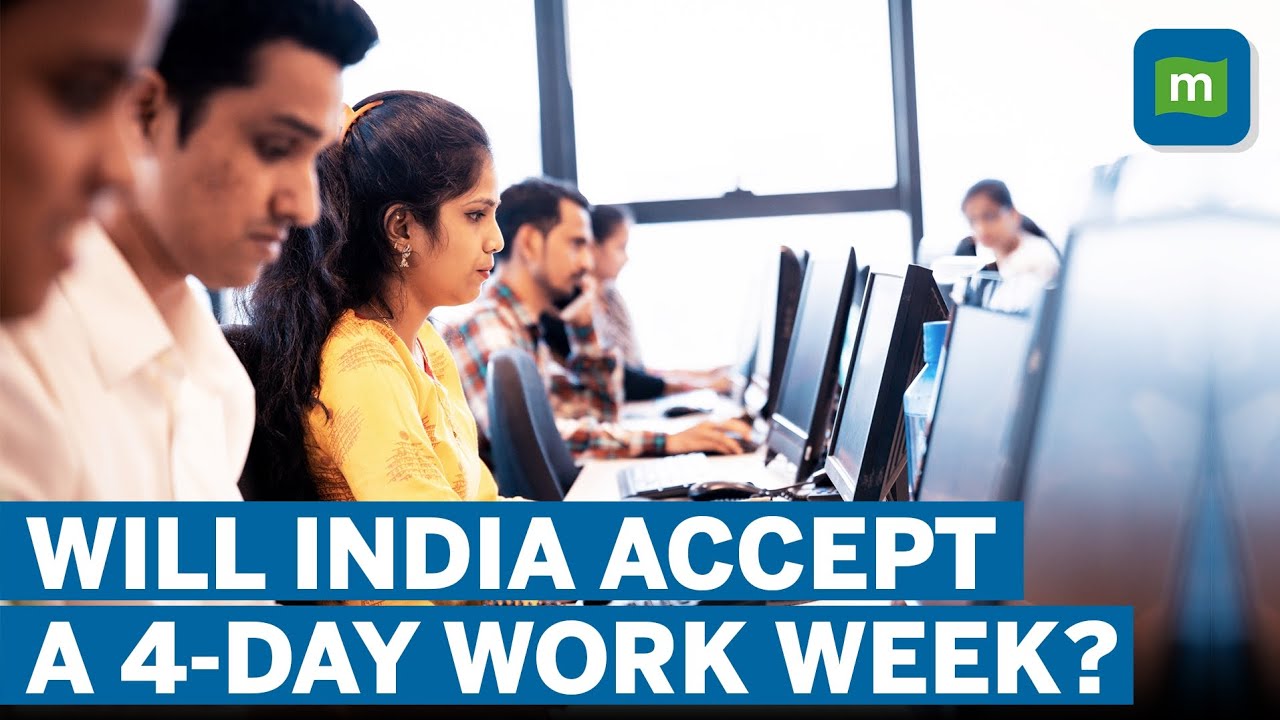 4 Day Work Week in India Could Be A Reality? | Europe, UK Trial ...
