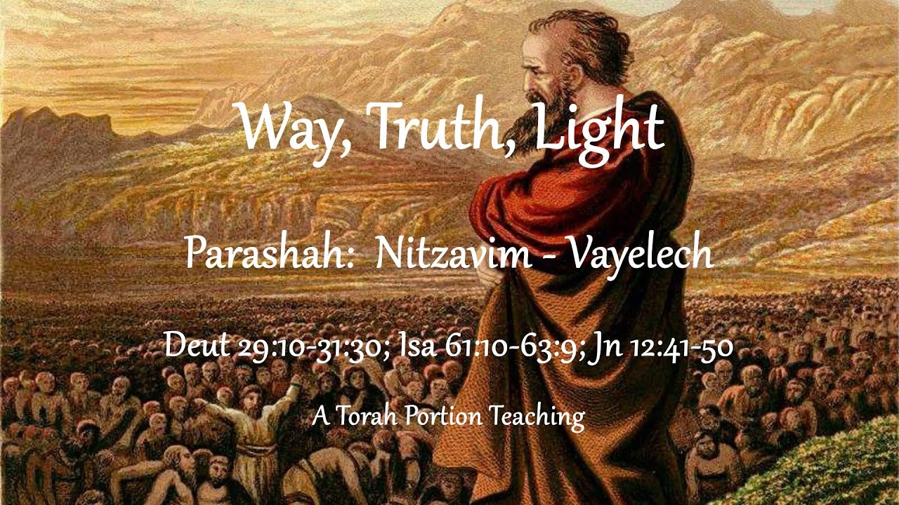 A study of Torah portions Nitzavim (Standing) and Vayelech (He Went ...