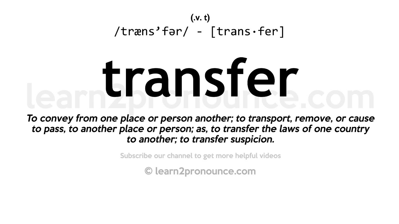 Pronunciation of Transfer | Definition of Transfer - YouTube