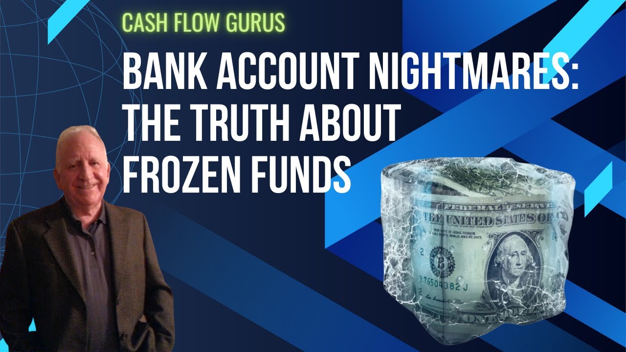 Bank Account Nightmares: The Truth About Frozen Funds - YouTube