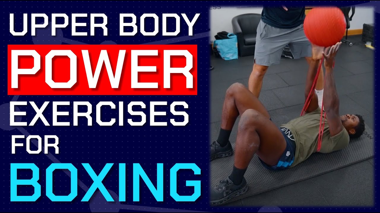 Upper Body Power Exercises for Boxing - YouTube