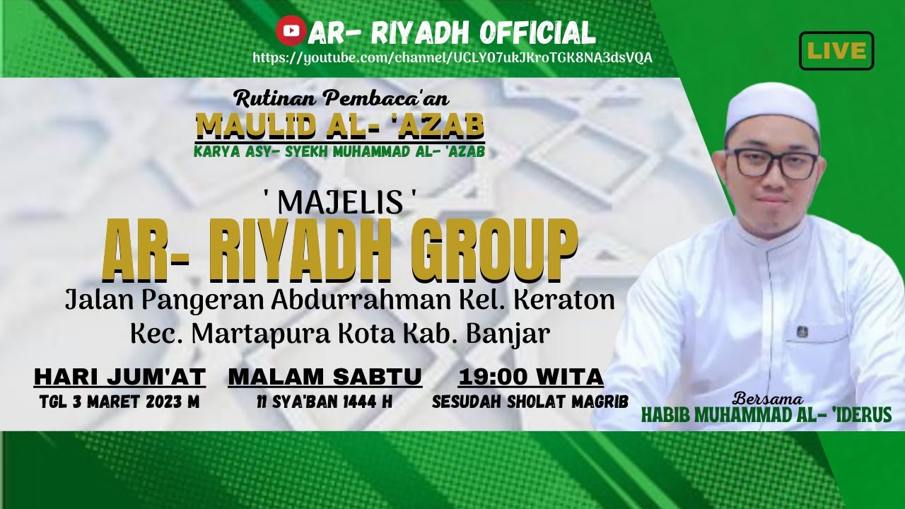 MAULID AL- 'AZAB MAJELIS AR-RIYADH | MALAM SABTU 11 SYA'BAN 1444 H/ 3 ...