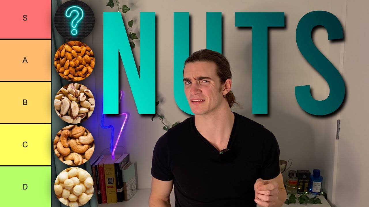 What Is The Best Nut? (Nutrition Tier List) - YouTube