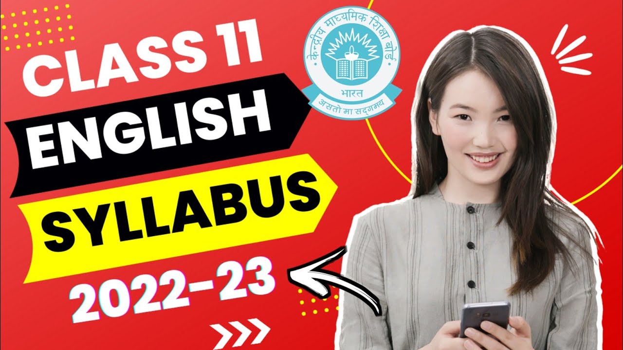 class-11-english-syllabus-2022-23-cbse-class-11-english-syllabus