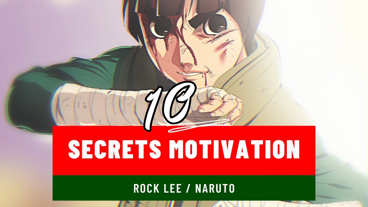 10 EPIC CITATION DE ROCK LEE A MEDITE DANS NARUTO - YouTube