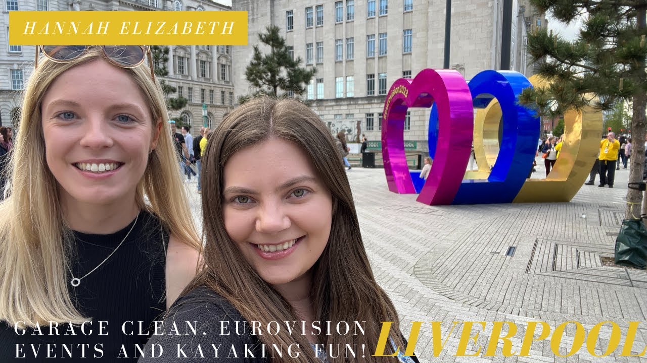 Garage Clean, Liverpool Eurovision and Kayaking Fun! - YouTube