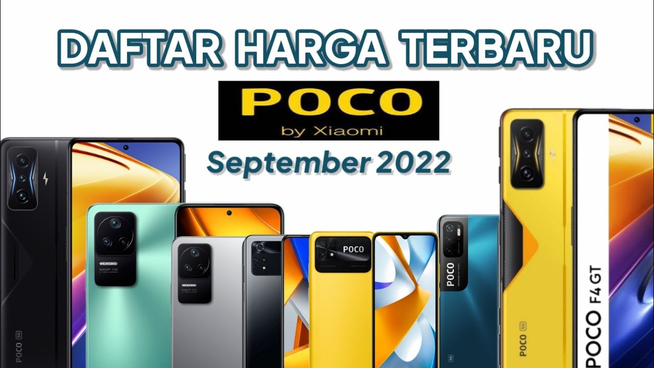 DAFTAR HARGA POCO TERBARU SEPTEMBER 2022 | UPDATE HARGA POCO TERBARU ...