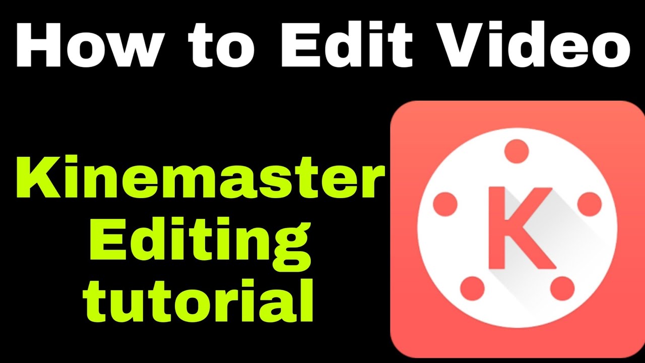 HOW TO EDIT VIDEO BY KINEMASTER APP | How to use kinemaster - YouTube