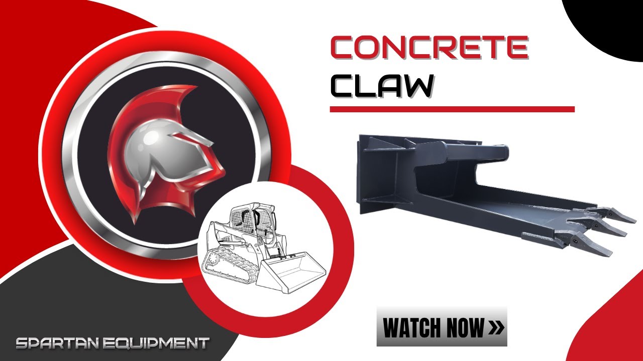 The Ultimate Concrete Removal Tool: Spartan Skid Steer Concrete Claw ...