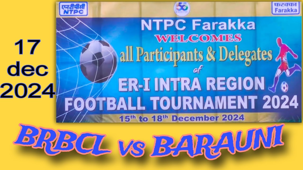 NTPC-BRBCL vs NTPC-BARAUNI | Score (4-0) @ ER-1 FOOTBALL TOURNAMENT ...