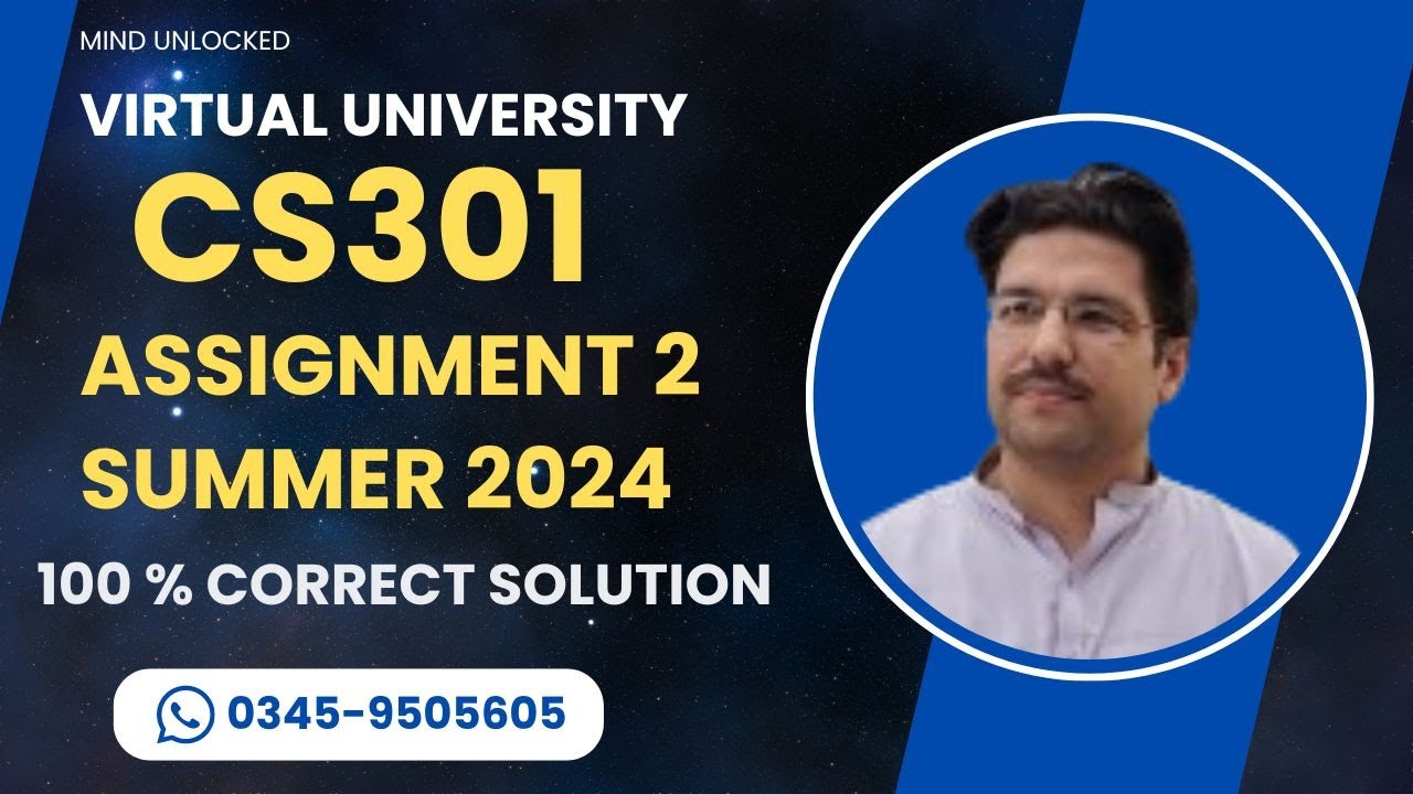 Cs301 Assignment 2 Summer 2024 Cs301 Assignment 2 Solution Cs301 Assignment 2 Correct