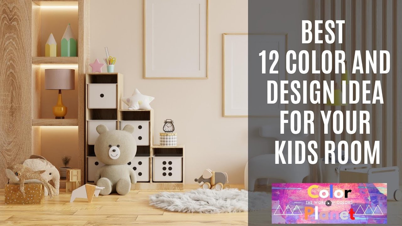 Best 12 Colors and Design Ideas for Your Kids Room (Tips Included ...