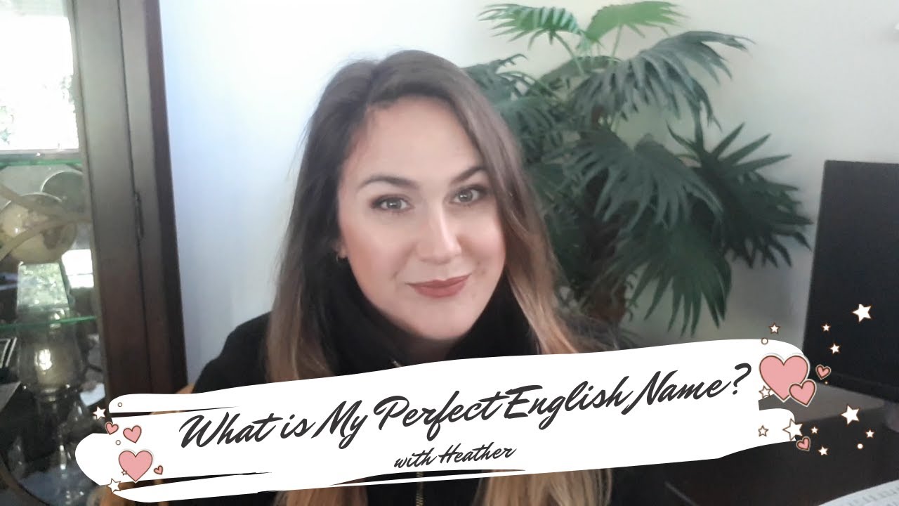 What is My Perfect English Name - YouTube