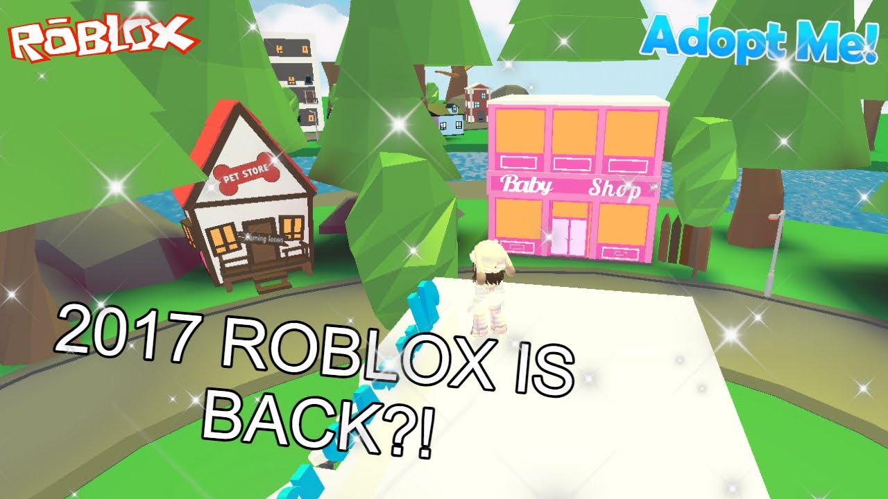 going BACK TO 2017 ADOPT ME?! (legacy adopt me 2017) - YouTube