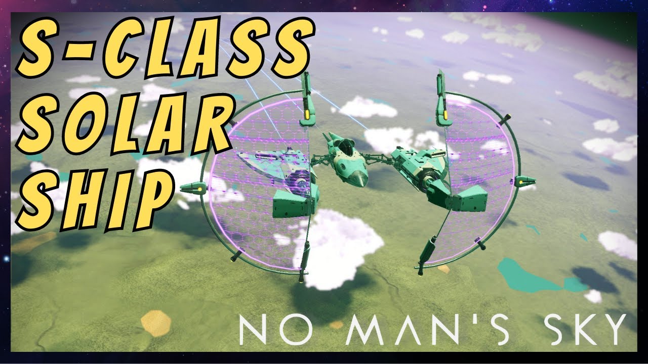 getting an s-class solar ship! | No Man's Sky - YouTube