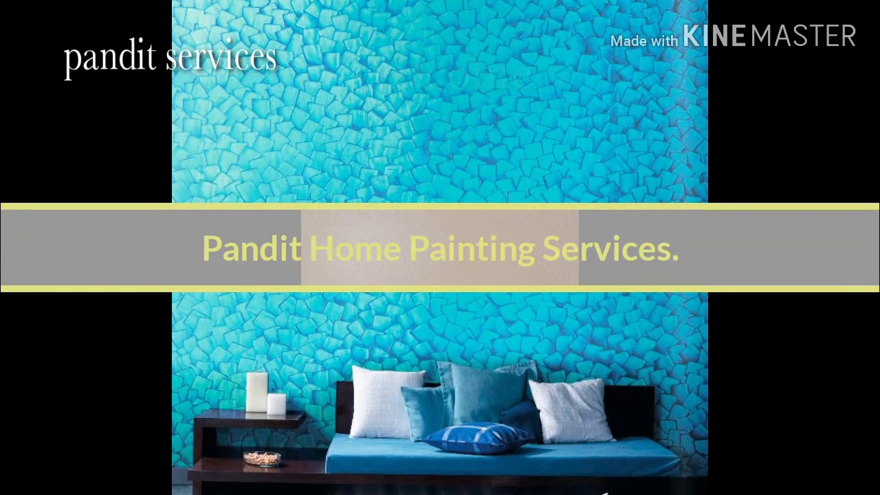 Pandit Home Painting Services. - YouTube