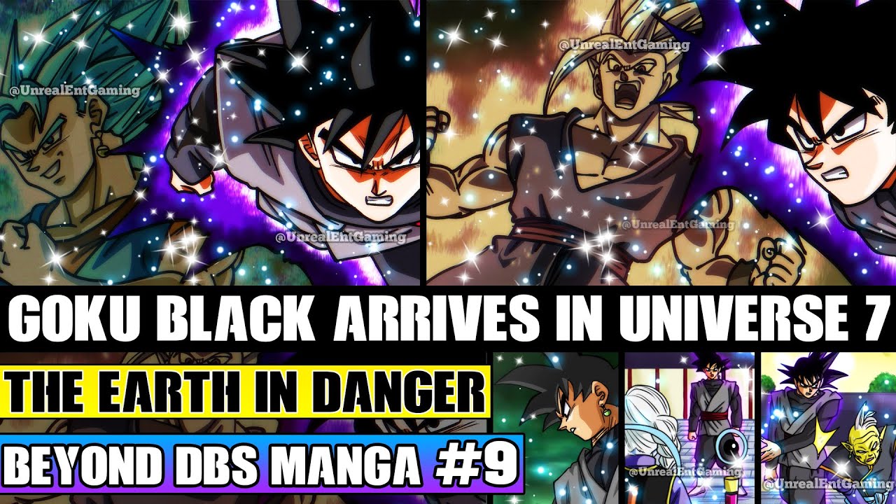 Beyond Dragon Ball Super Goku Black Arrives In Universe 7! Earth In ...