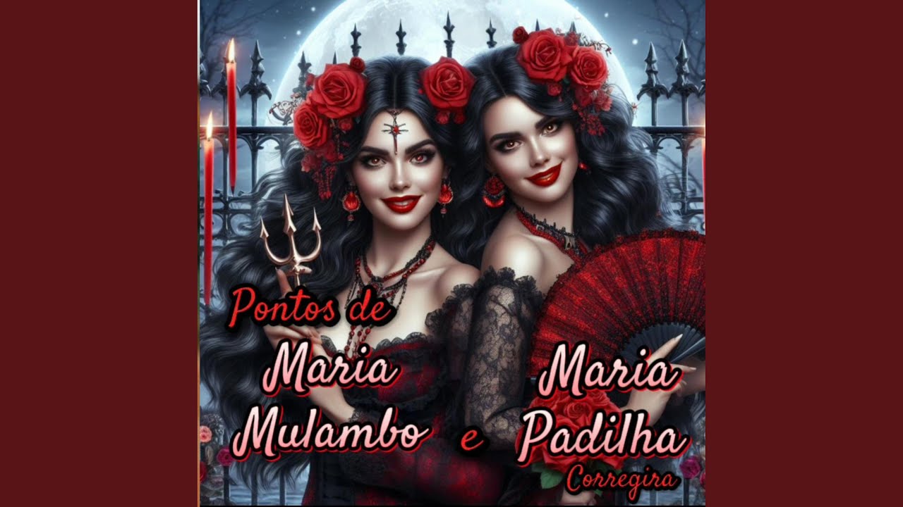 Pontos de Maria Mulambo e Maria Padilha - YouTube