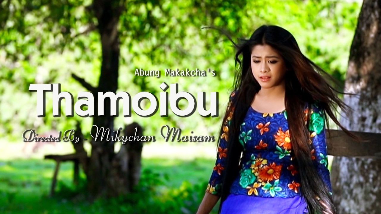 Thamoibu Official Music Video Release VALENTINE'S SPECIAL - YouTube