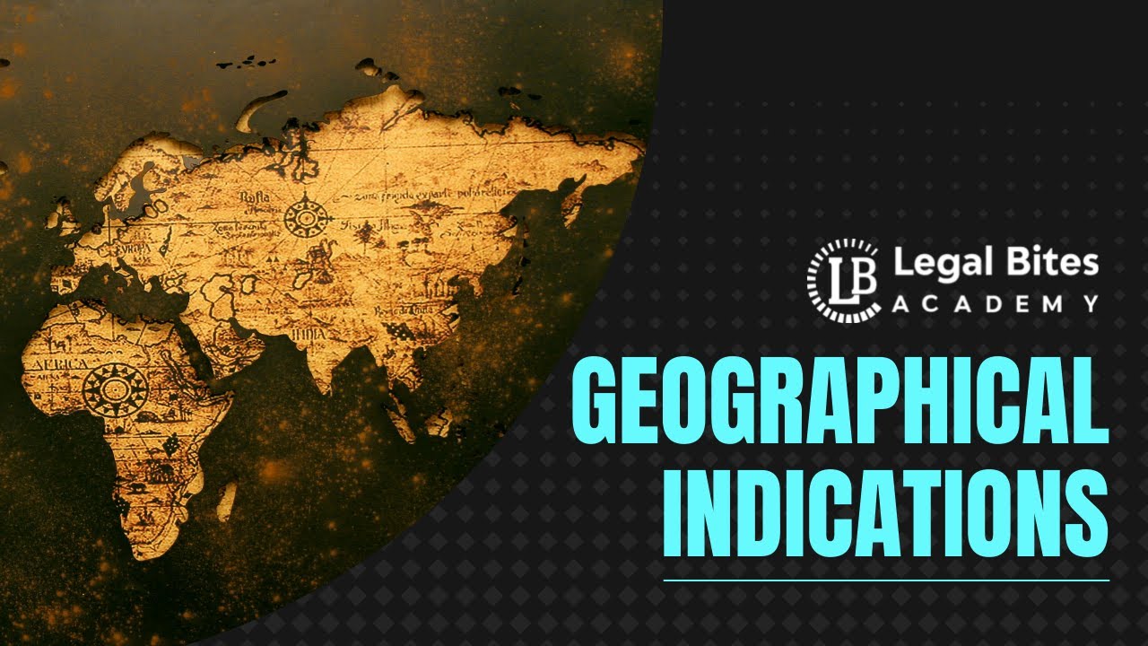 Geographical Indications | Explained | Intellectual Property Rights ...