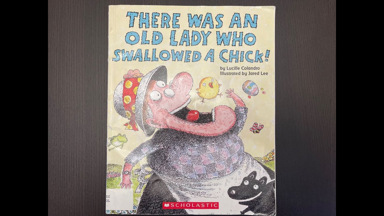 There was an old lady who swallowed a chick - YouTube