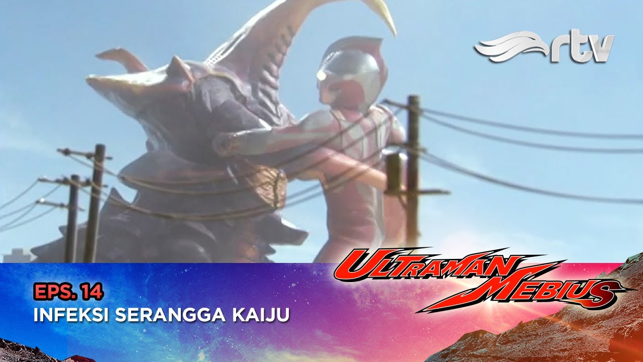Ultraman Mebius RTV : Infeksi Serangga Kaiju (Episode 14) - YouTube