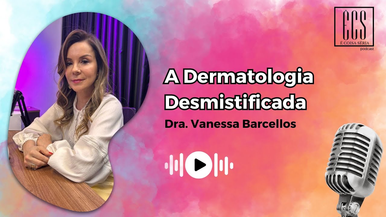 ENTREVISTA COM A ESPECIALISTA EM REJUVENESCIMENTO: Dra Vanessa Barcellos - YouTube