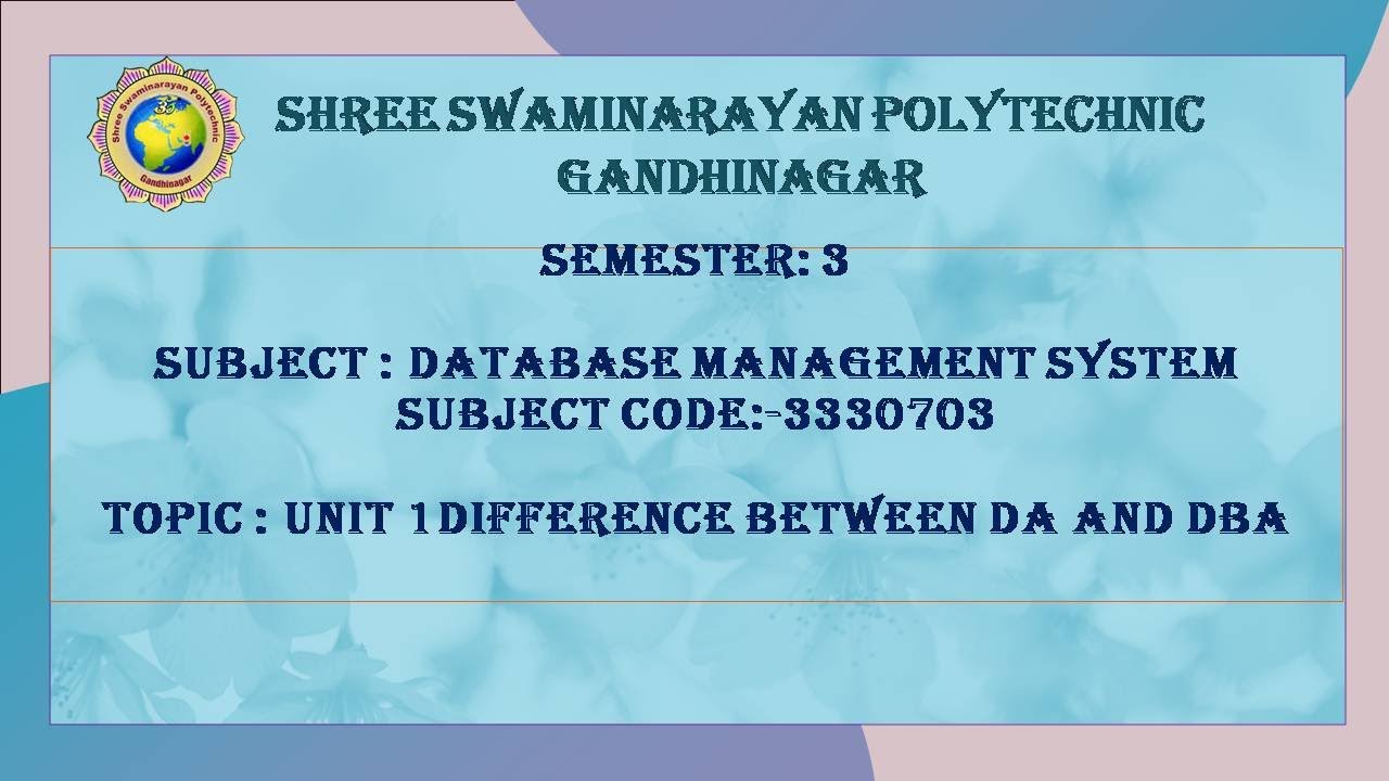 LECTURE 6 UNIT 1 DIFFERENCE BETWEEN DA AND DBA - YouTube