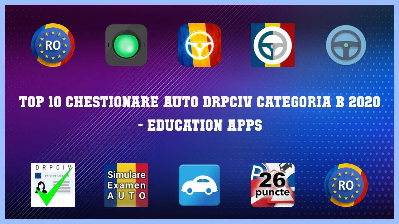 Top 10 Chestionare Auto Drpciv Categoria B 2020 Android Apps - YouTube
