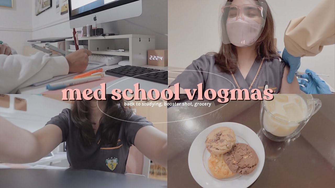 med school vlogmas 🍪 back to studying, covid booster shot, grocery ...