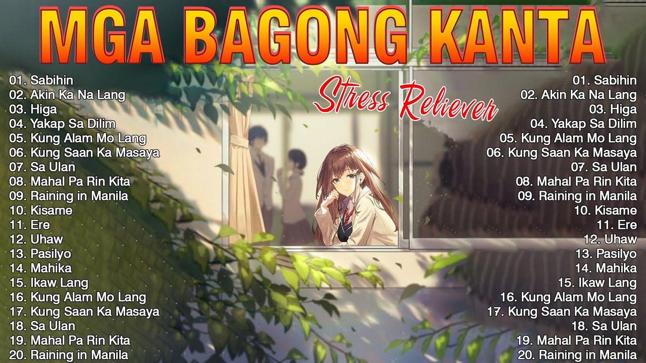 Mga Bagong Kanta Stress Reliever Playlist 🎧 Trending New OPM Love Songs ...