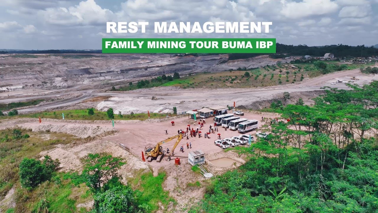 REST MANAGEMENT : Family Mining Tour BUMA site IBP - YouTube
