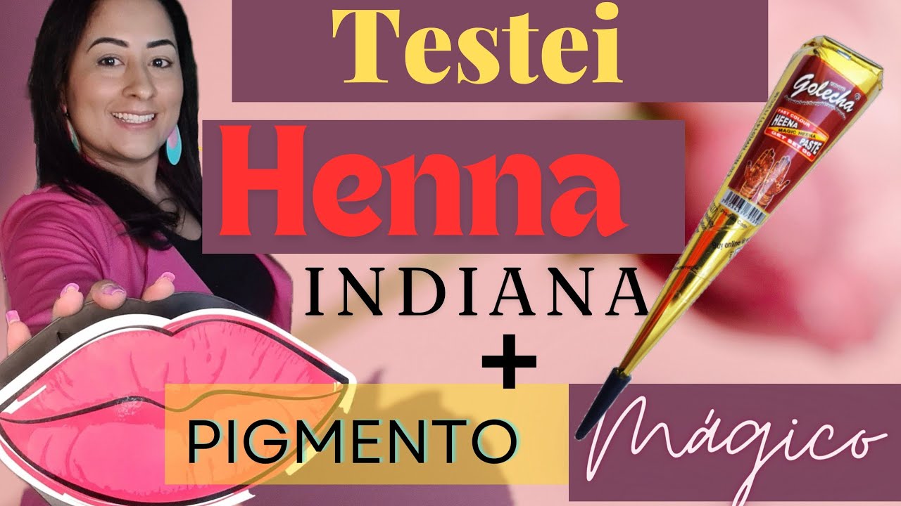 HENNA INDIANA, PIG. MÁGICO TESTAMOS TRES PRODUTOS. - YouTube