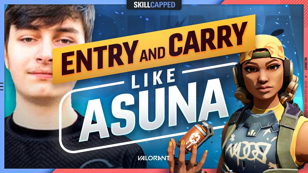 How to ENTRY FRAG like the RANK 1 PRO ASUNA - Valorant Guide - YouTube