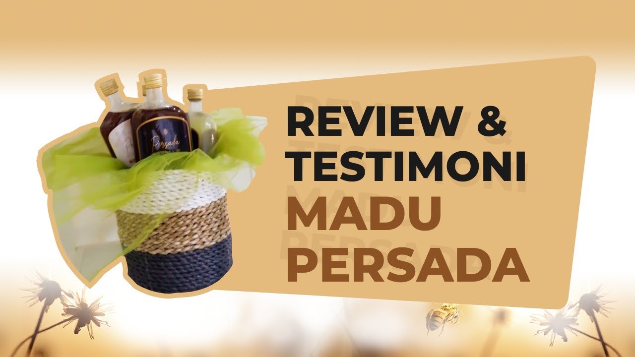 Review dan Testimoni Madu Persada - YouTube