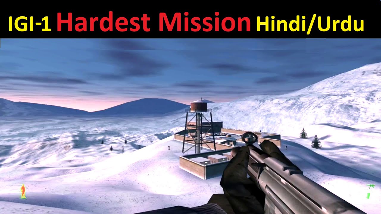 Pro Plays IGI Hardest Mission. Project IGI Mission 11 Eagle Nest 1 in ...