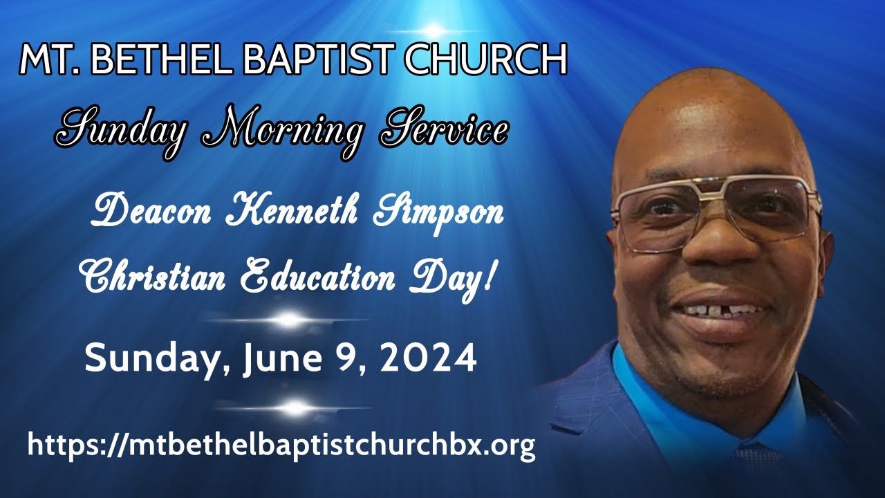 Christian Education Day - Deacon Simpson - June 9, 2024 - YouTube