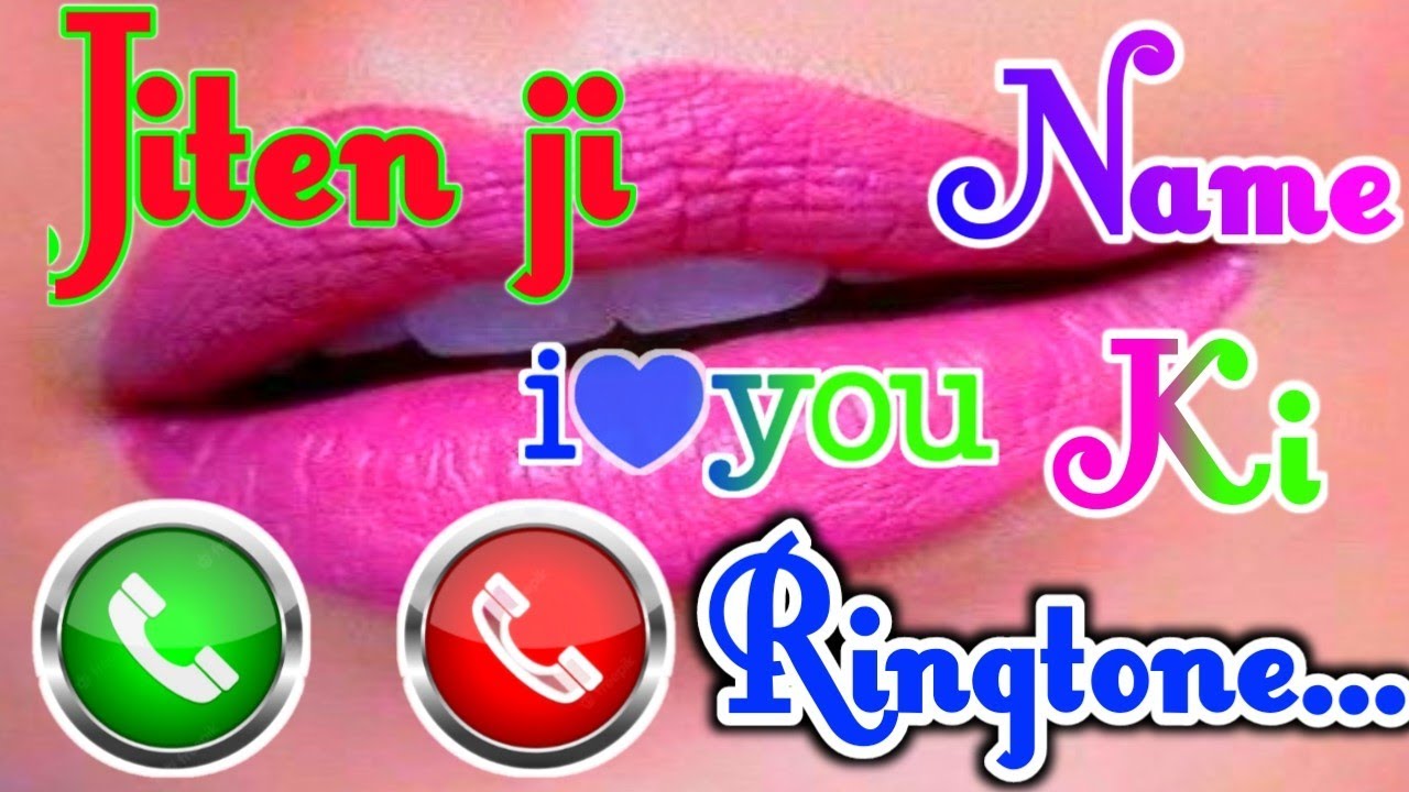 Jiten naam ki ringtone🌹 Jiten naam ki behtarin ringtone🌹 Jiten naam kya ...
