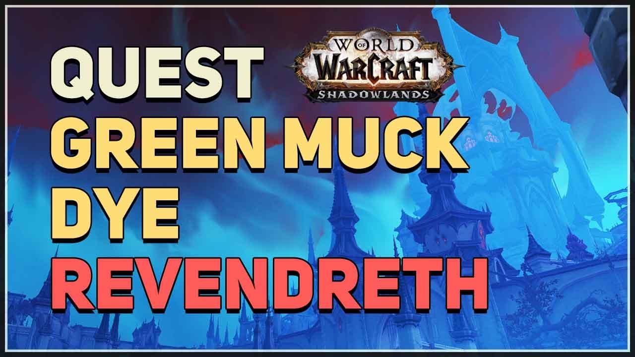 Green Muck Dye WoW Quest - YouTube