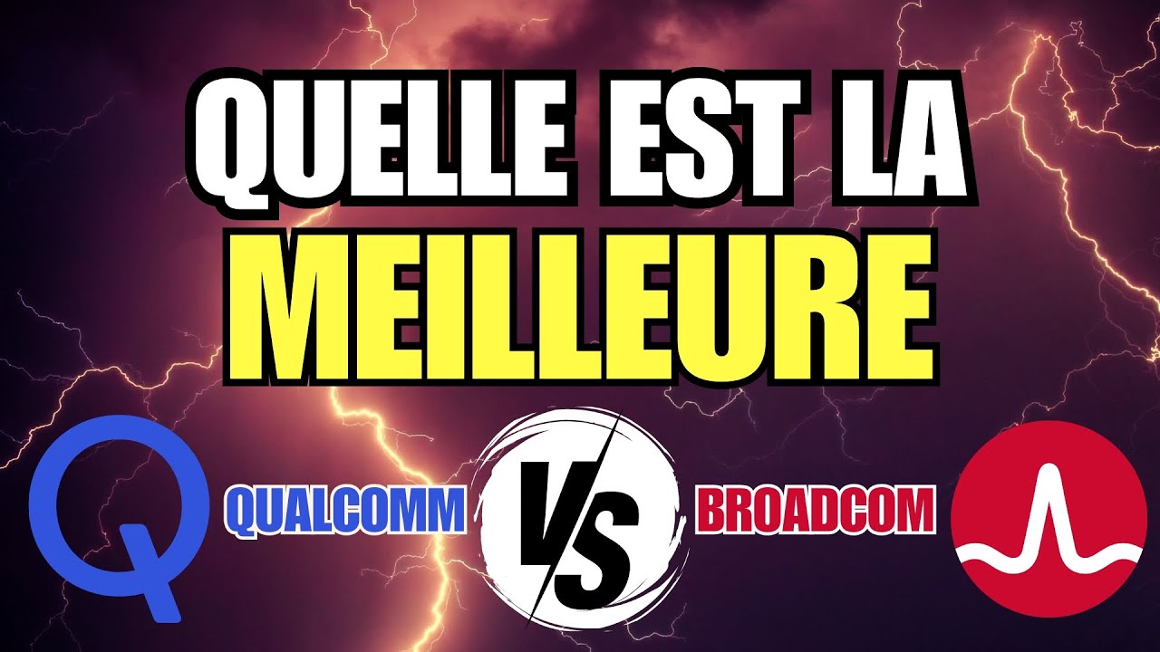Qualcomm VS Broadcom : Qui dominera le marché boursier ? - YouTube